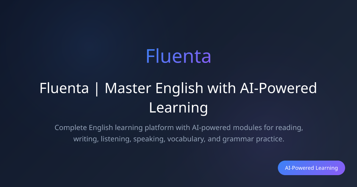 Fluenta | Master English with AI-Powered Learning